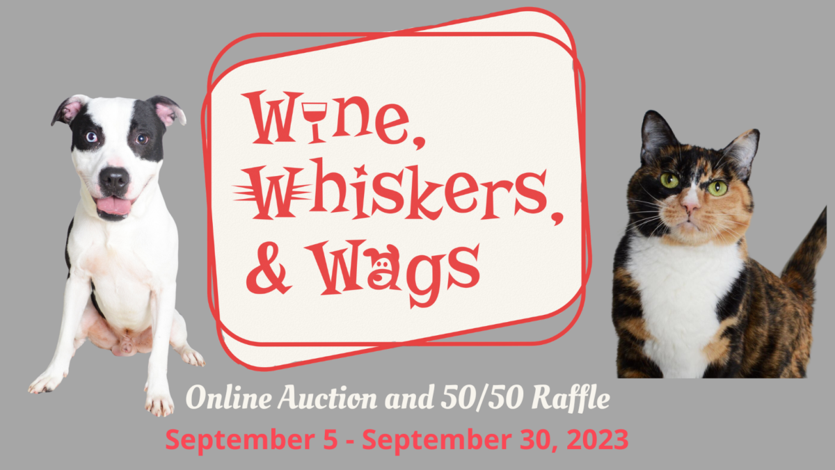 Wine, Whiskers, and Wags Online Auction and 50/50 Raffle Jackpot ...